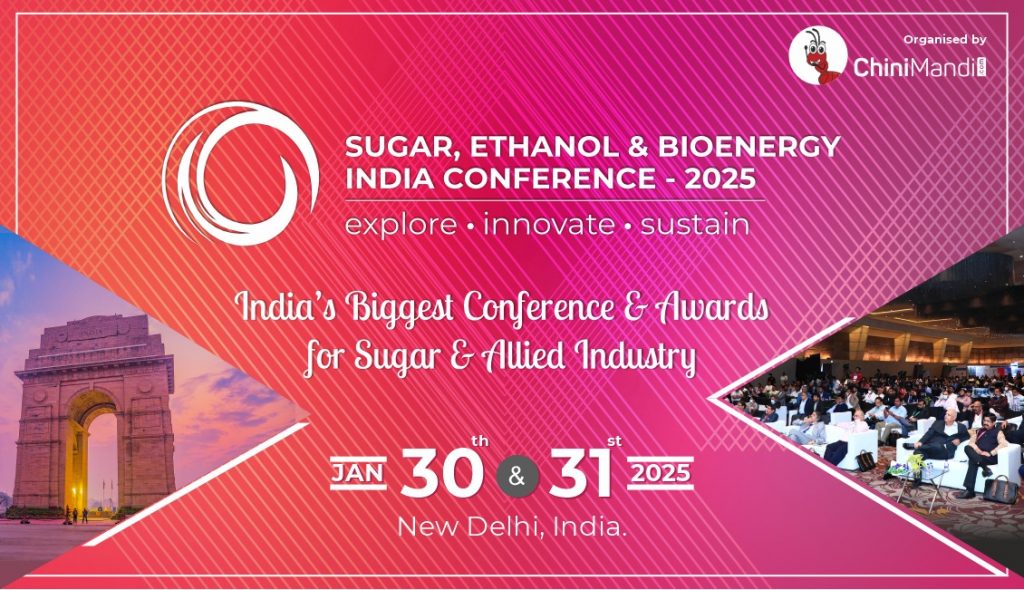 Sugar, Ethanol & Bioenergy India Conference - 2025 | ChiniMandi Events