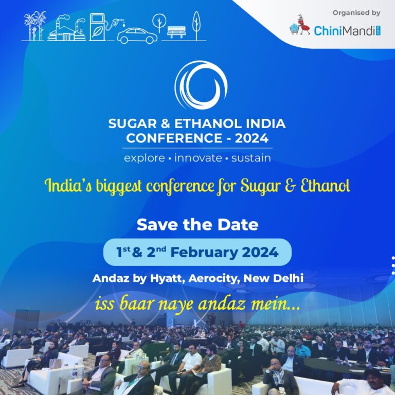 Sugar & Ethanol India Conference (SEIC) 2024: All you need to know - ChiniMandi